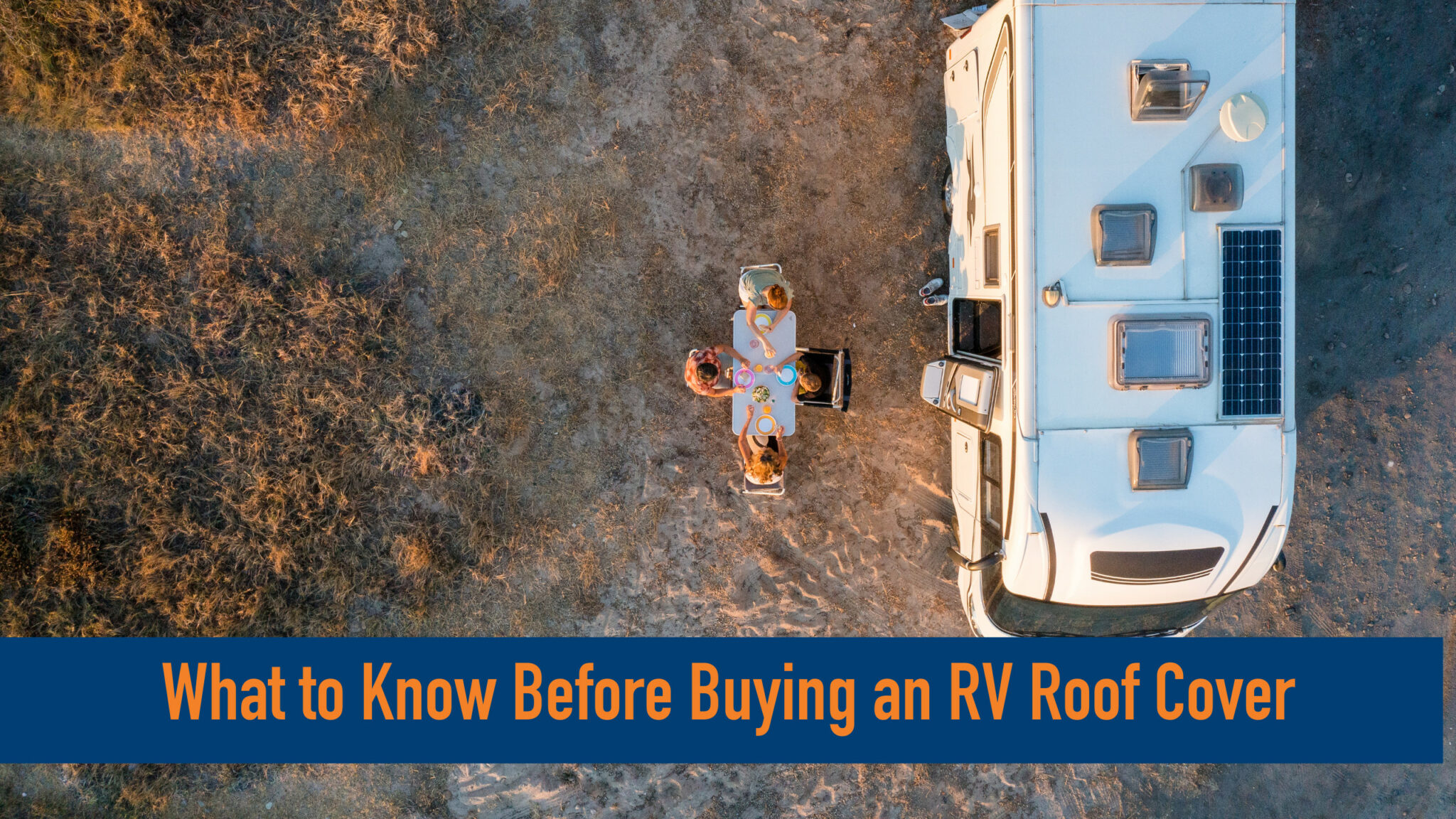 What to Know Before Buying an RV Roof Cover - FlexArmor